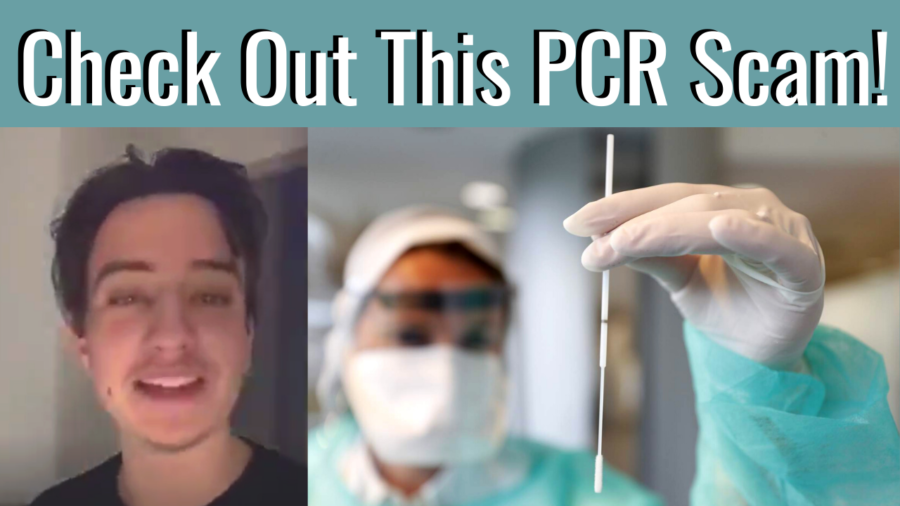 Check Out What a Scam the PCR Test Is! You Realize They’re Making Bank ...