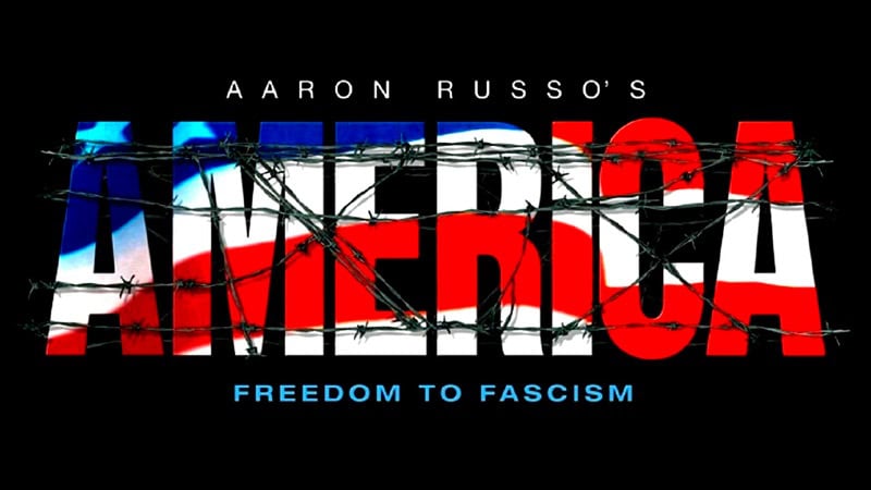 America | Freedom to Fascism by Aaron Russo - Truth Seekers Worldwide
